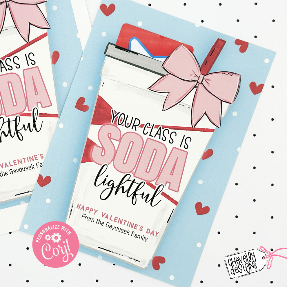 EDITABLE - Your Class is Soda Lightful - Printable 5x7 Restaurant Gift ...
