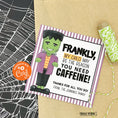 Editable - Funny Halloween Teacher Gift Tag - Frankenstein - Printable ...