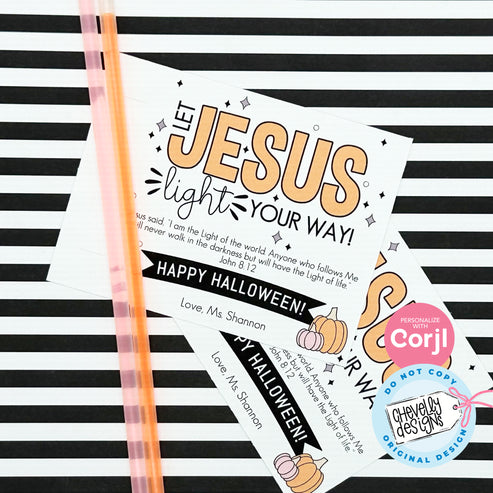 EDITABLE - Glow Stick Gift Tags - Let Jesus Light Your Way Halloween T ...