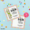 EDITABLE - You're the Balm - Teacher Appreciation Birthday Gift Tag fo ...