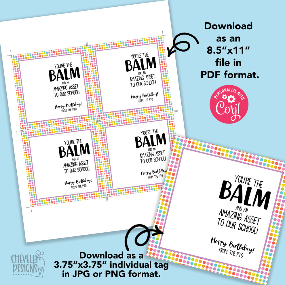 EDITABLE - You're the Balm - Teacher Appreciation Birthday Gift Tag fo ...