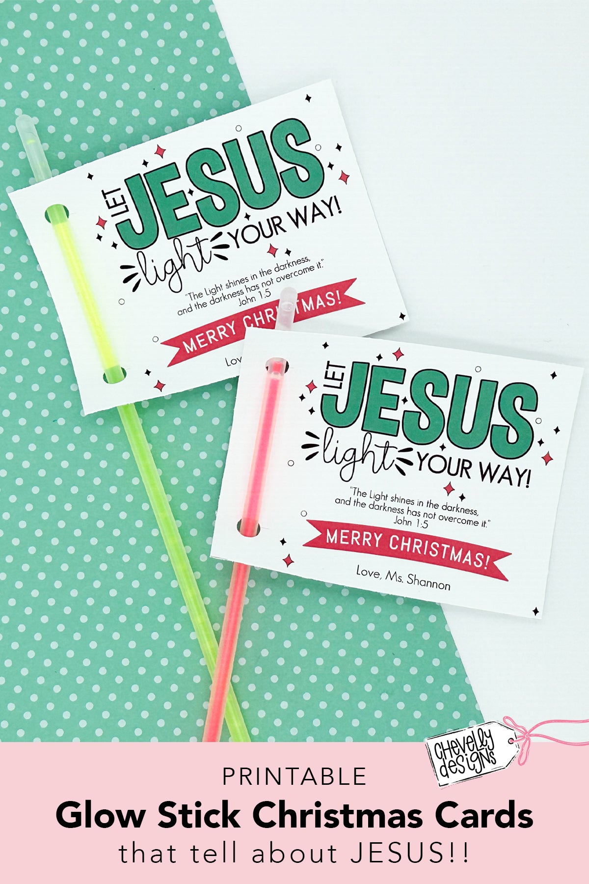 EDITABLE - Glow Stick Gift Tags - Let Jesus Light Your Way Christmas T ...