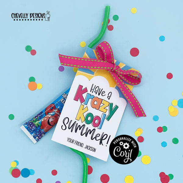 Editable - Have a Krazy Kool Summer - End of School Student Gift Tags ...