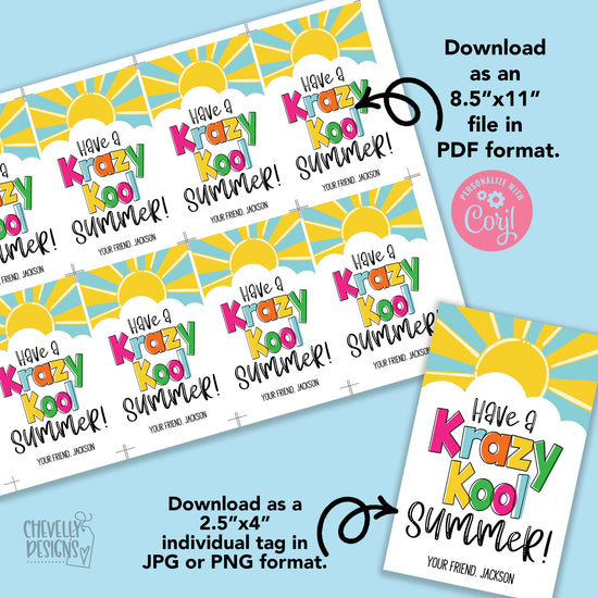 Editable - Have a Krazy Kool Summer - End of School Student Gift Tags ...