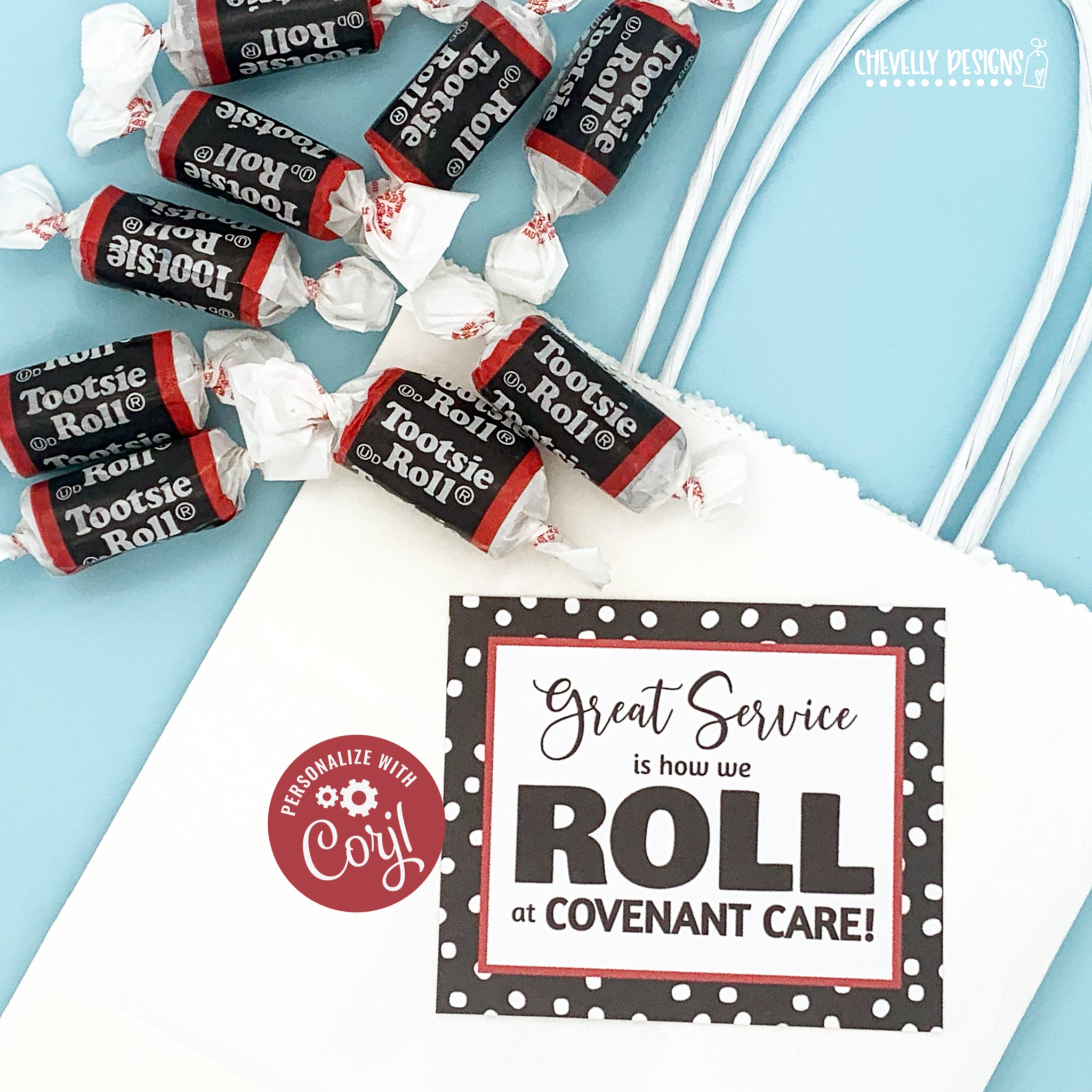 Editable - Great Service is How We Roll - Gift Tags for Tootsie Rolls ...