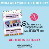 EDITABLE - You've Worked Hard, It's Crunch Time - Student Gift Tags ...