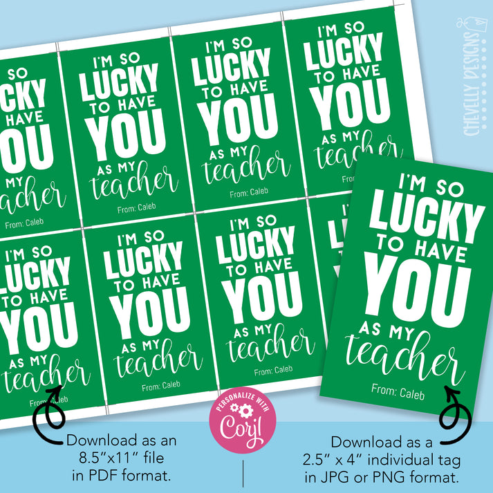 EDITABLE - I'm So Lucky To Have You As My Teacher - Printable St Patri ...
