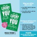 EDITABLE - I'm So Lucky To Have You As My Teacher - Printable St Patri ...