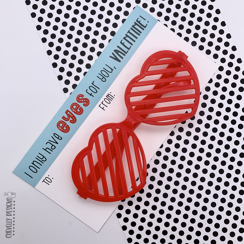 Printable - I Only Have Eyes For You - Valentine Cards for Sunglasses ...