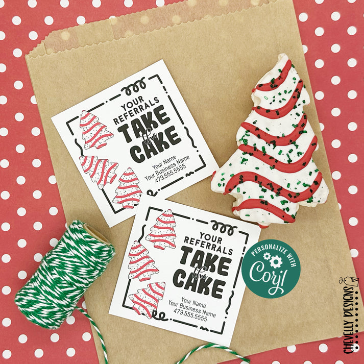 EDITABLE - Your Referrals Take the Cake - Christmas Business Referral ...