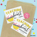 EDITABLE - Teaching is a Work of Heart - Teacher Appreciation Gift Tag ...