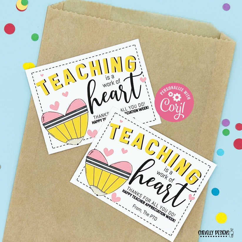 EDITABLE - Teaching is a Work of Heart - Teacher Appreciation Gift Tag ...