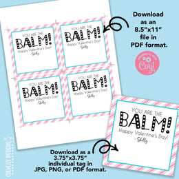 Editable - Your Are The Balm - Valentine Card Gift Tags - Printable Di ...